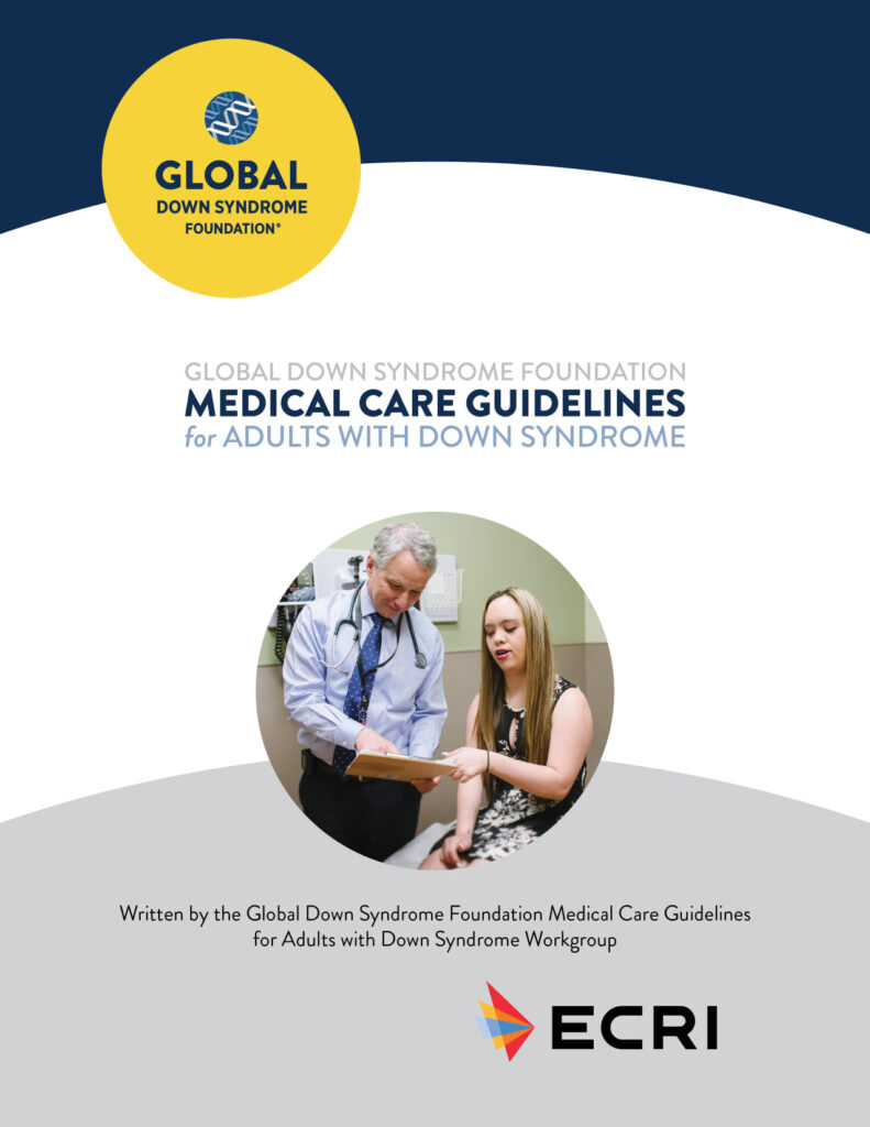 GLOBAL Medical Care Guidelines for Adults with Down Syndrome – Broward ...